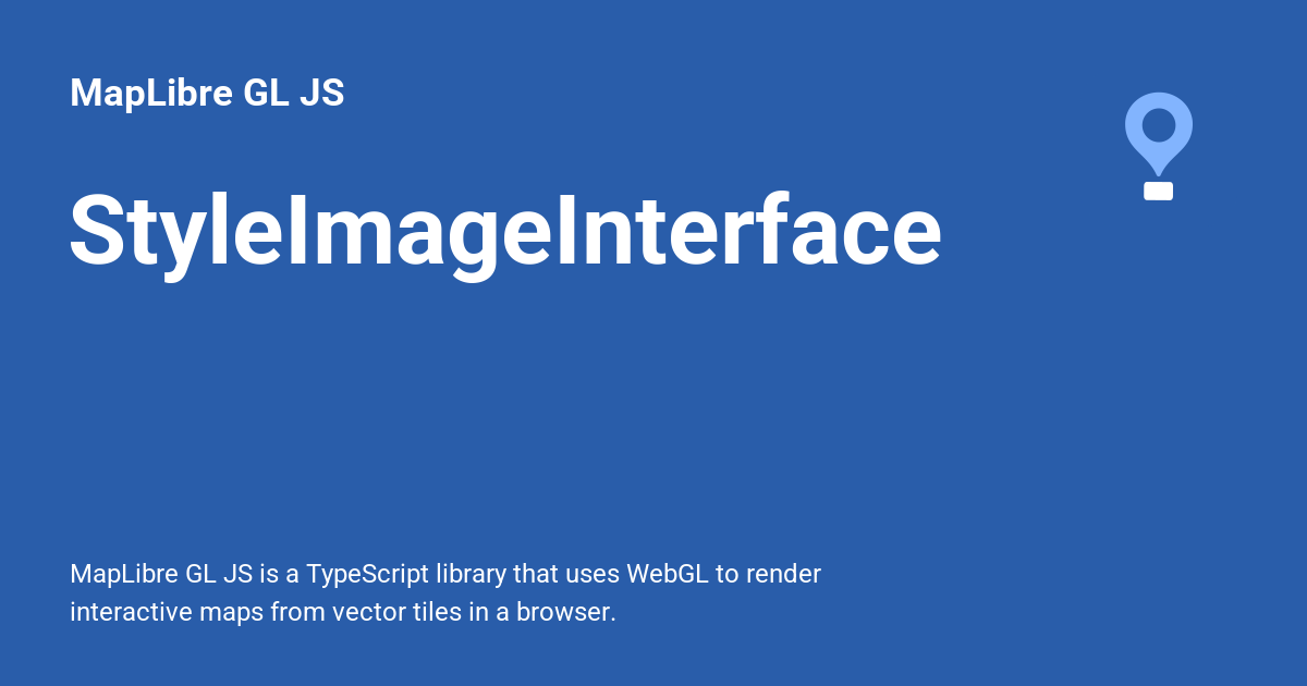 StyleImageInterface - MapLibre GL JS