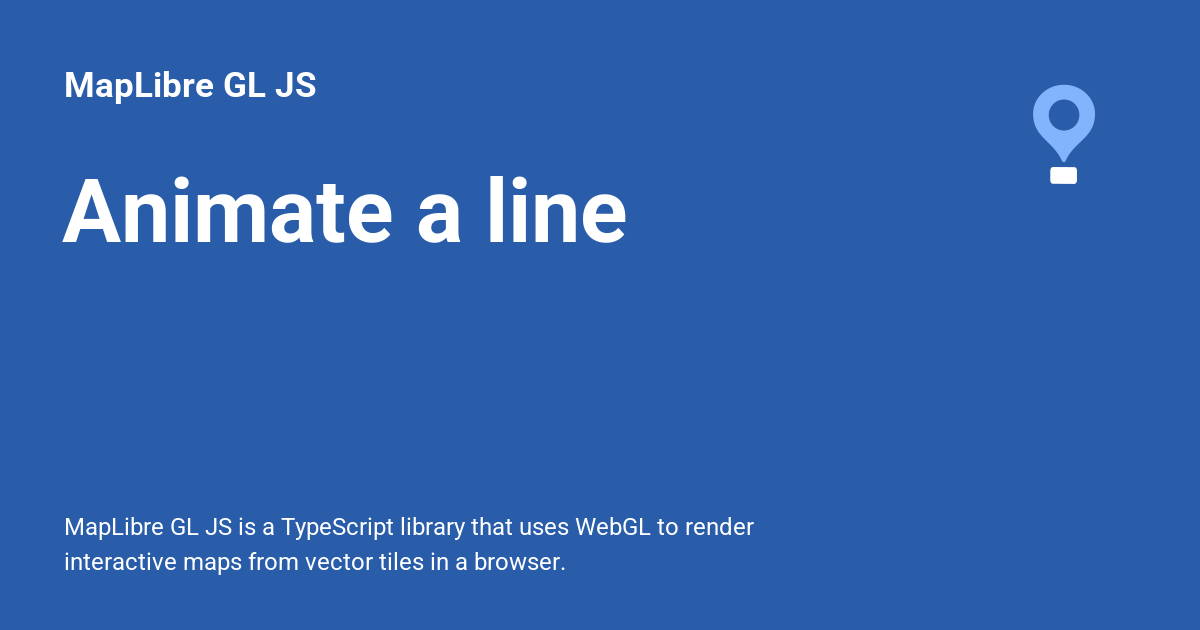 Animate a line - MapLibre GL JS